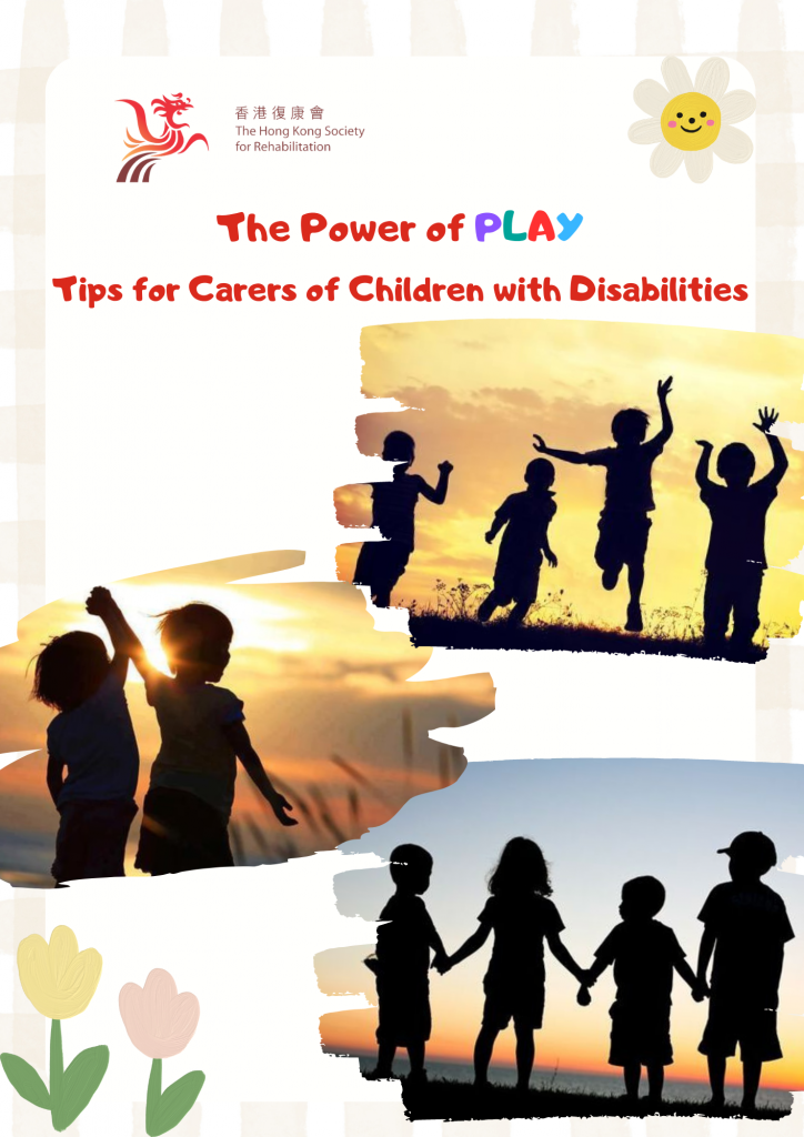 The Power of PLAY Tips for Carers of Children with Disabilities – The ...